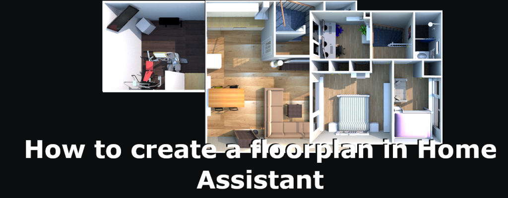 How to create a floorplan in home assistant - part 1 - The Home ...