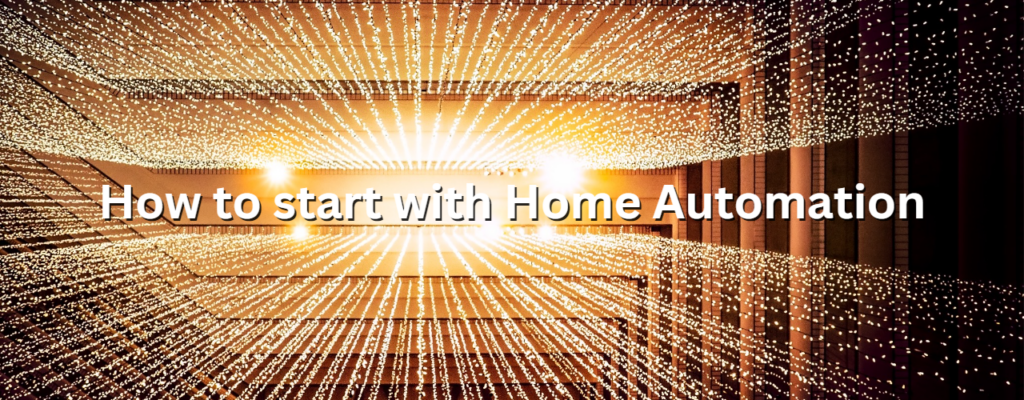 How to start with Home automation - The Home Automation Blog