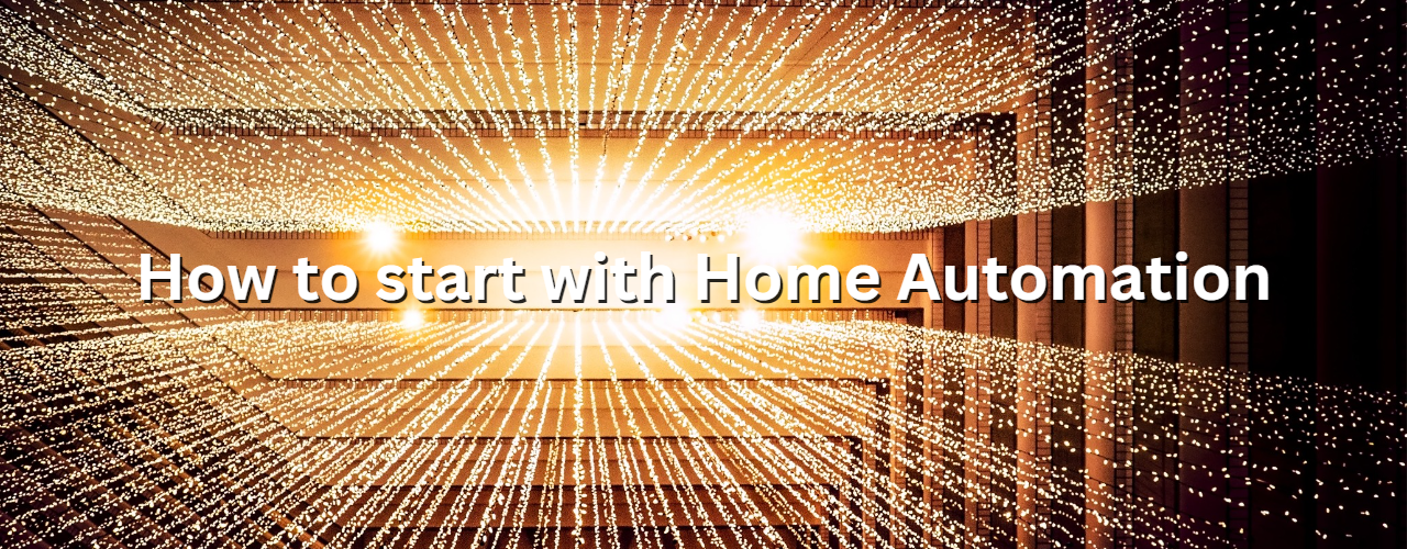 How to start with Home automation - The Home Automation Blog